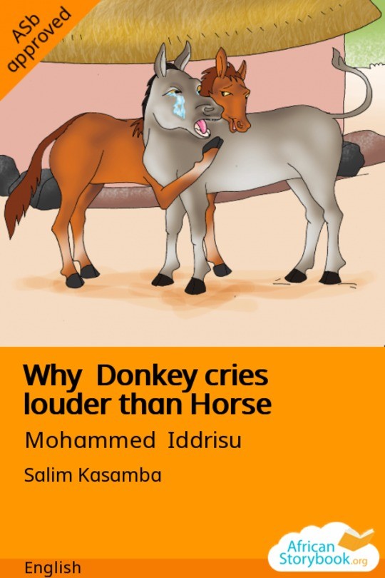 Why Donkey cries louder than Horse by Mohammed Iddrisu | BookFusion