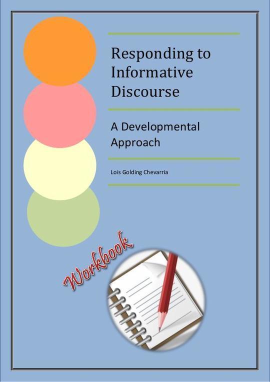Responding to Informative Discourse: A developmental approach by Lois ...