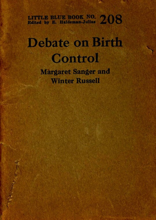 Debate on birth control Margaret Sanger and Winter Russell by Winter ...