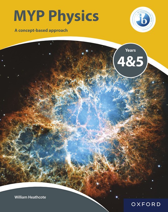 MYP Physics Years 4 & 5 by William Heathcote | BookFusion