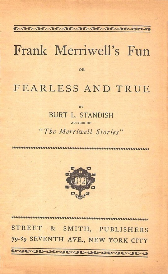 Frank Merriwell's Fun Fearless and True by Burt L. Standish | BookFusion
