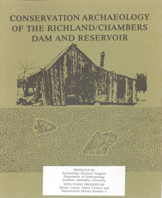 Conservation Archaeology of the Richland/Chambers Dam and Reservoir by ...