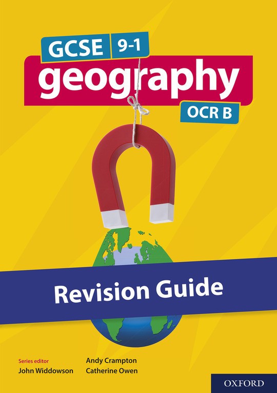 GCSE 9-1 Geography OCR B: GCSE: GCSE 9-1 Geography OCR B Revision Guide ...