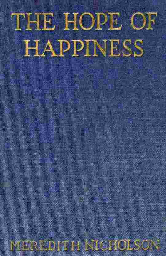 The hope of happiness by Meredith Nicholson | BookFusion