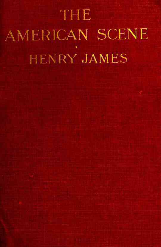 The American scene by Henry James | BookFusion