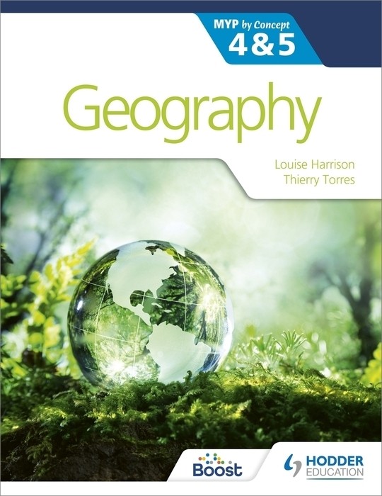 Geography for the IB MYP 4&5: by Concept by Louise Harrison | BookFusion