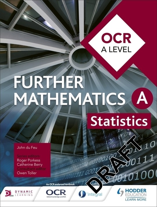 OCR A Level Further Mathematics Statistics by John du Feu | BookFusion