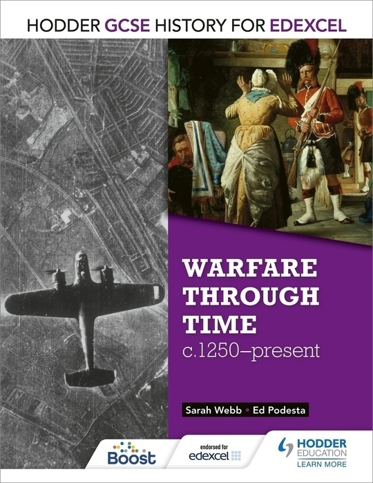 Hodder GCSE History for Edexcel: Warfare through time, c1250–present by ...