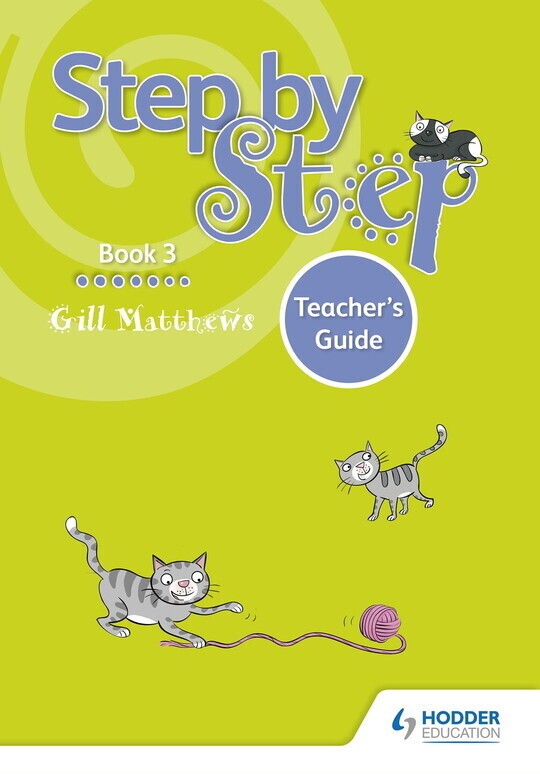 Step by Step Book 3 Teacher's Guide by Gill Matthews | BookFusion