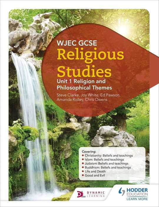 WJEC GCSE Religious Studies: Unit 1 Religion and Philosophical Themes ...