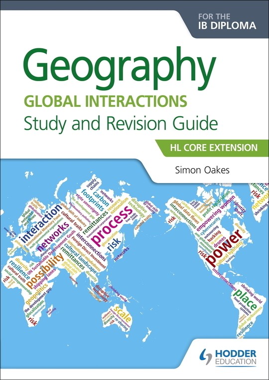 Geography for the IB Diploma Study and Revision Guide HL Core Extension ...