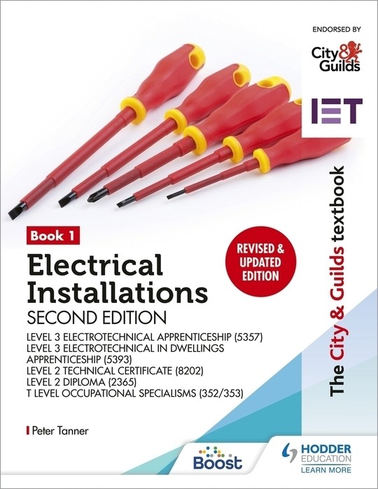 The City & Guilds Textbook: Book 1 Electrical Installations, Second ...