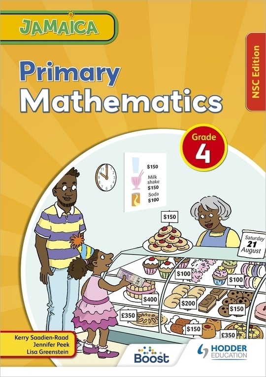 Jamaica Primary Mathematics Book 4 NSC Edition by Kerry Saadien-Raad ...