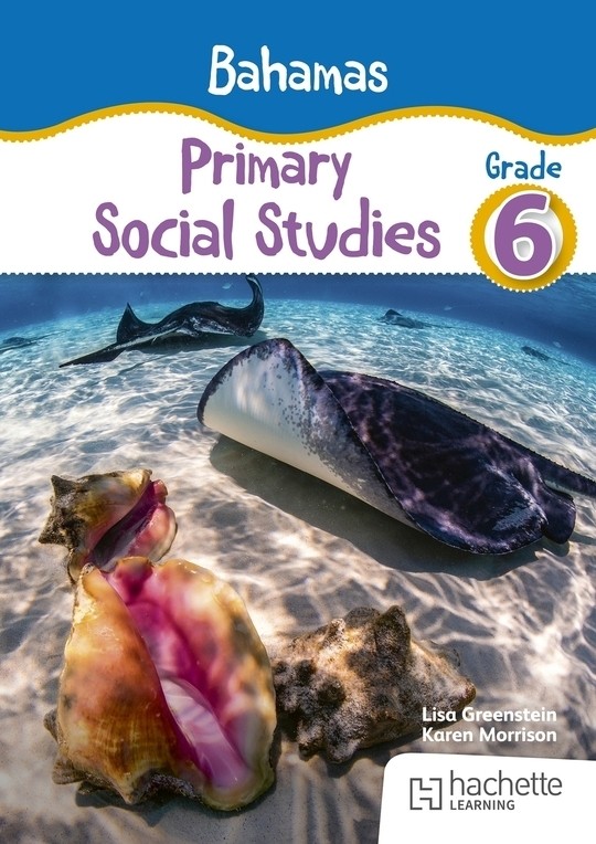 Bahamas Primary Social Studies Grade 6 by Lisa Greenstein | BookFusion