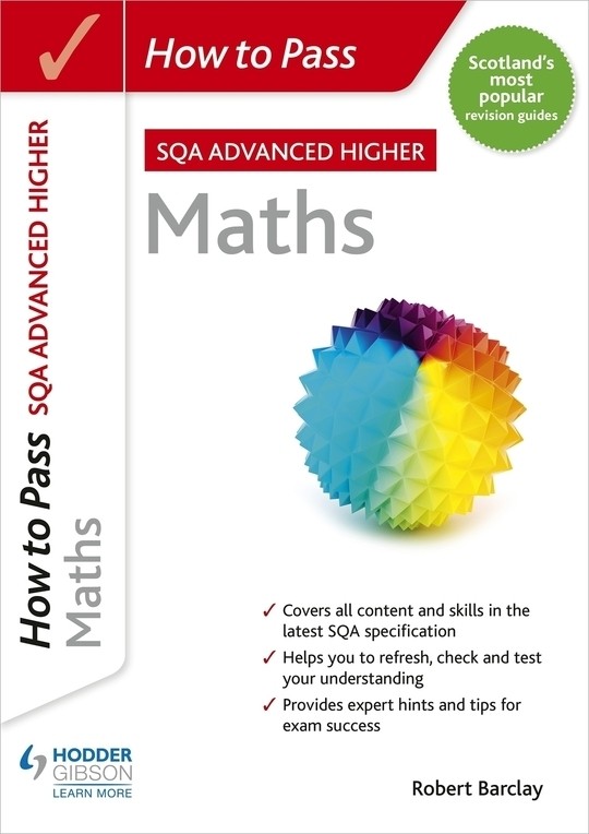 How to Pass Advanced Higher Maths by Robert Barclay | BookFusion