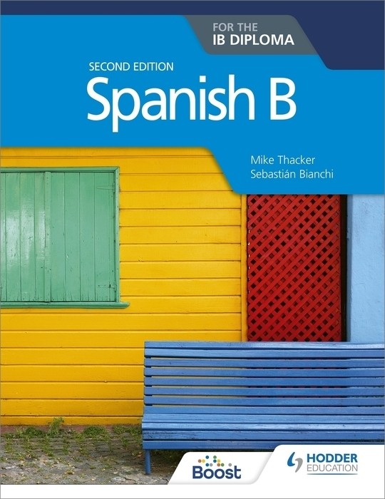 Spanish B for the IB Diploma Second Edition by Mike Thacker | BookFusion