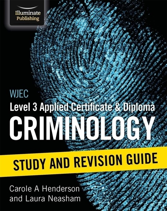 WJEC Level 3 Applied Certificate & Diploma Criminology: Study and ...