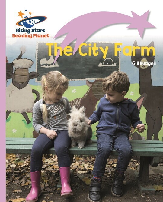 Reading Planet - The City Farm - Lilac Plus: Lift-off First Words by ...