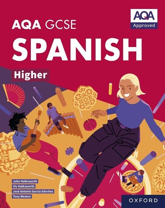 AQA GCSE Spanish Higher: AQA GCSE Spanish Higher Student Book ebook ...