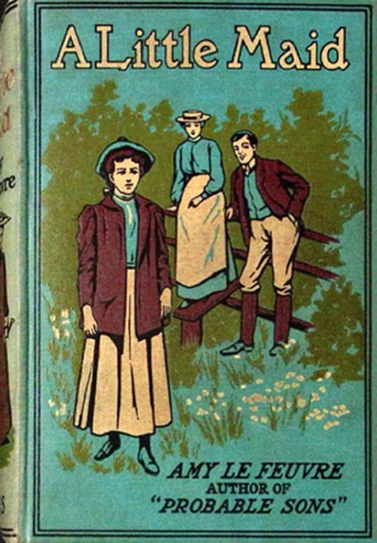 A little maid by Amy Le Feuvre | BookFusion