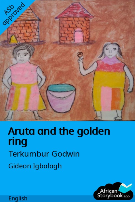 Aruta and the golden ring by Terkumbur Godwin | BookFusion
